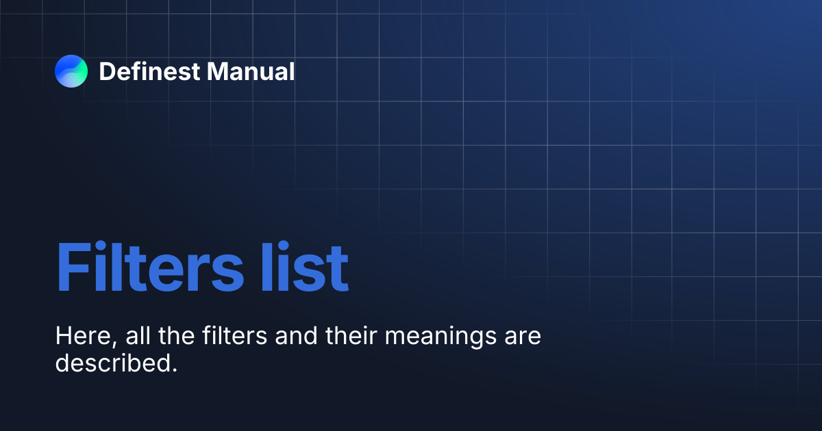 Filters list | Definest Manual